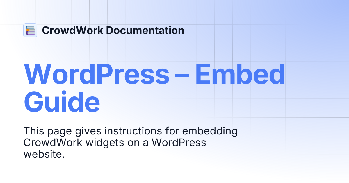WordPress – Embed Guide | CrowdWork Documentation