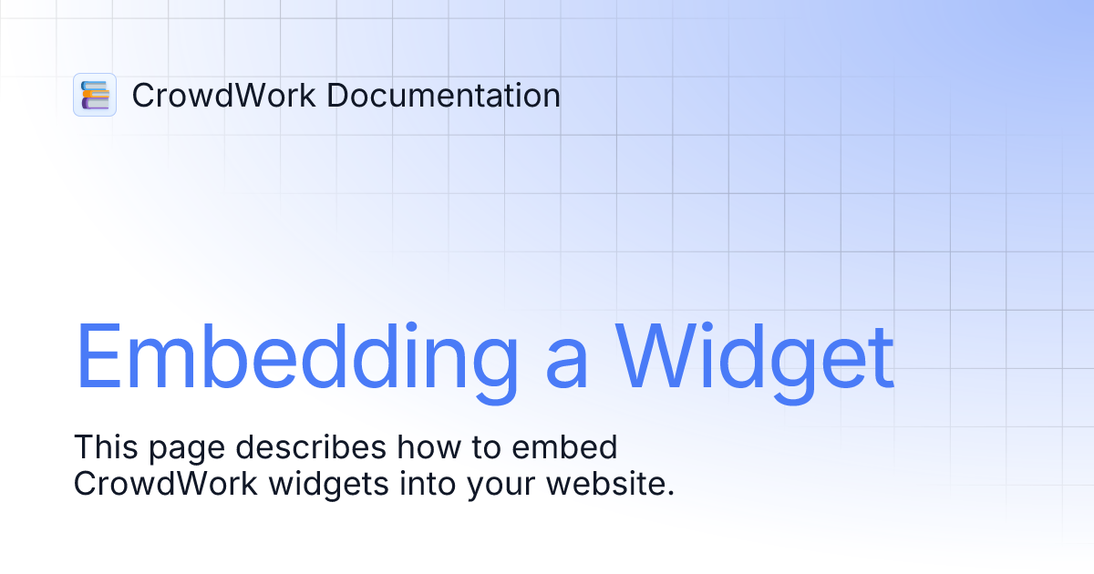 Embedding a Widget | CrowdWork Documentation
